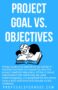 What's the Difference? Project Goals vs. Objectives - proposalforNGOs